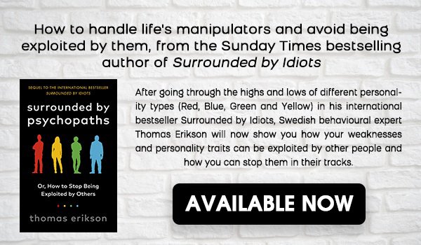 Surrounded by Psychopaths by Thomas Erikson - Chapter House